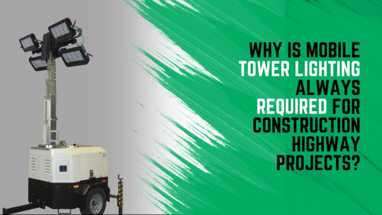 Why is mobile tower lighting always required for construction highway ...