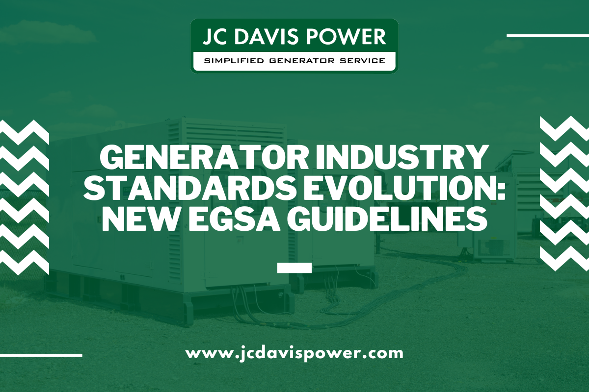 Generator Industry Standards Evolution: New EGSA Guidelines - JC Davis ...